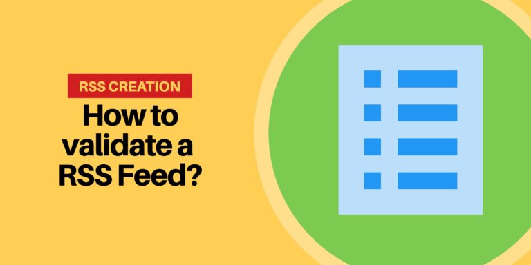 How to validate RSS feeds - Feeder Knowledge Base